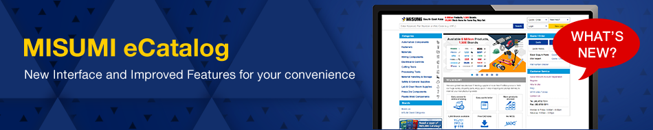 MISUMI's eCatalog New Interface and Features | MISUMI South East Asia