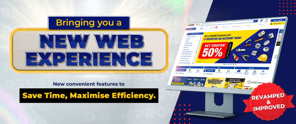 MISUMI Website: Revamped & Improved! | MISUMI South East Asia